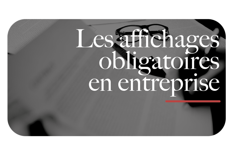 Les affichages obligatoires en entreprise | Pole Sud
